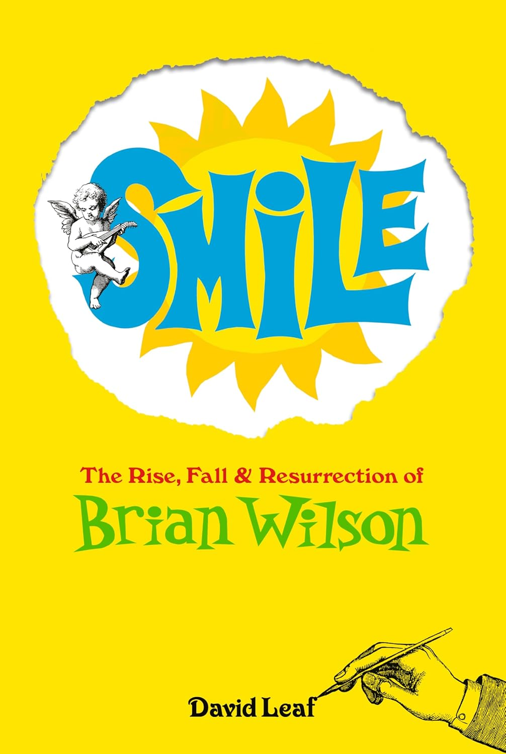 David Leaf on 'Smile: The Rise, Fall & Resurrection on Brian Wilson'